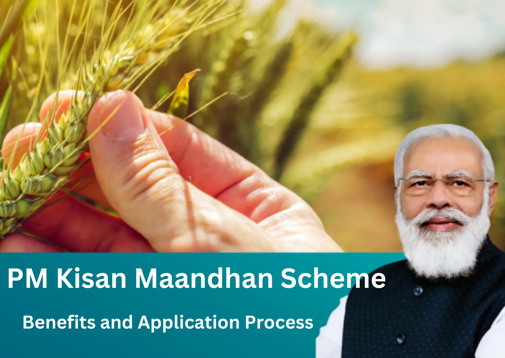 Kisan Maandhan Scheme: Benefits and Application Process